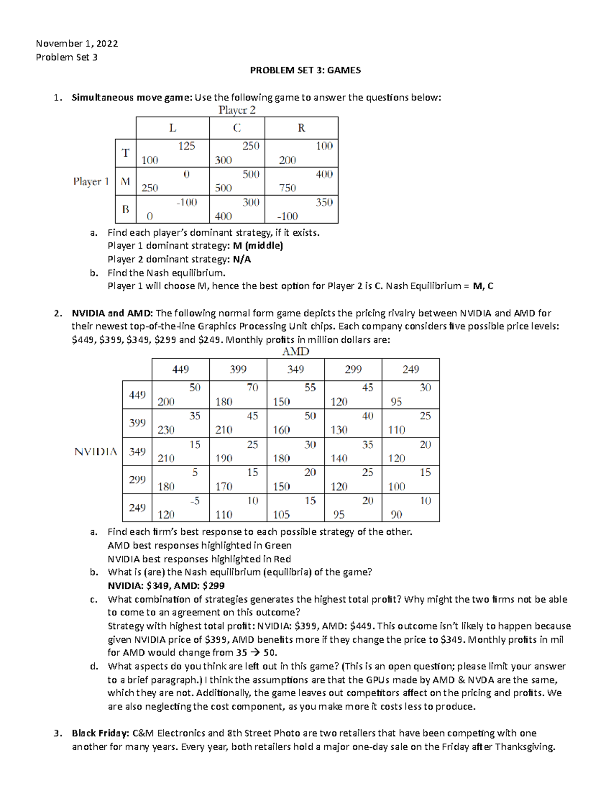 Problem SET 3 Games - nah - November 1, 2022 Problem Set 3 PROBLEM SET 3: GAMES Simultaneous ...