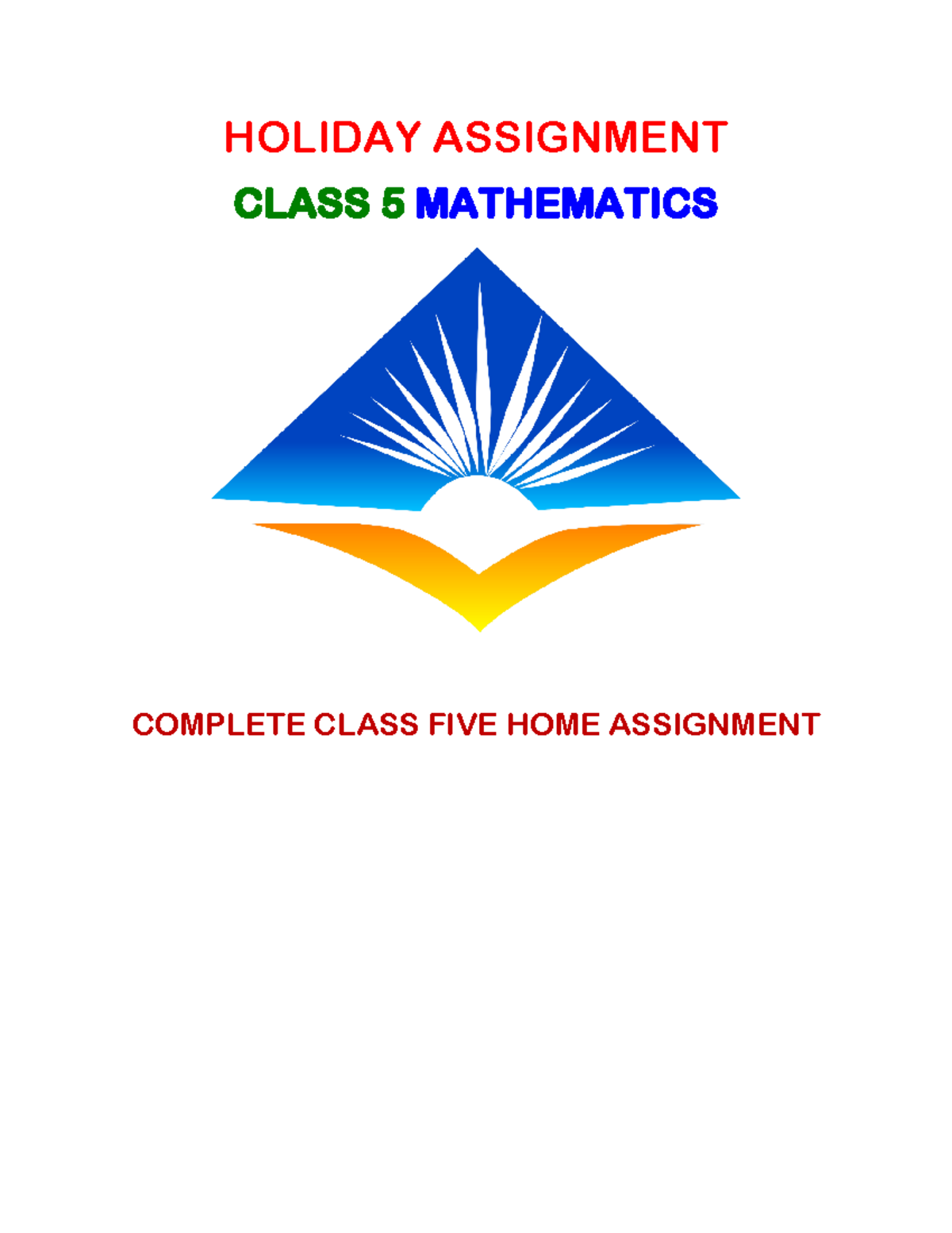 STD 5 Mathematics - Practice makes perfect. - HOLIDAY ASSIGNMENT CLASS ...