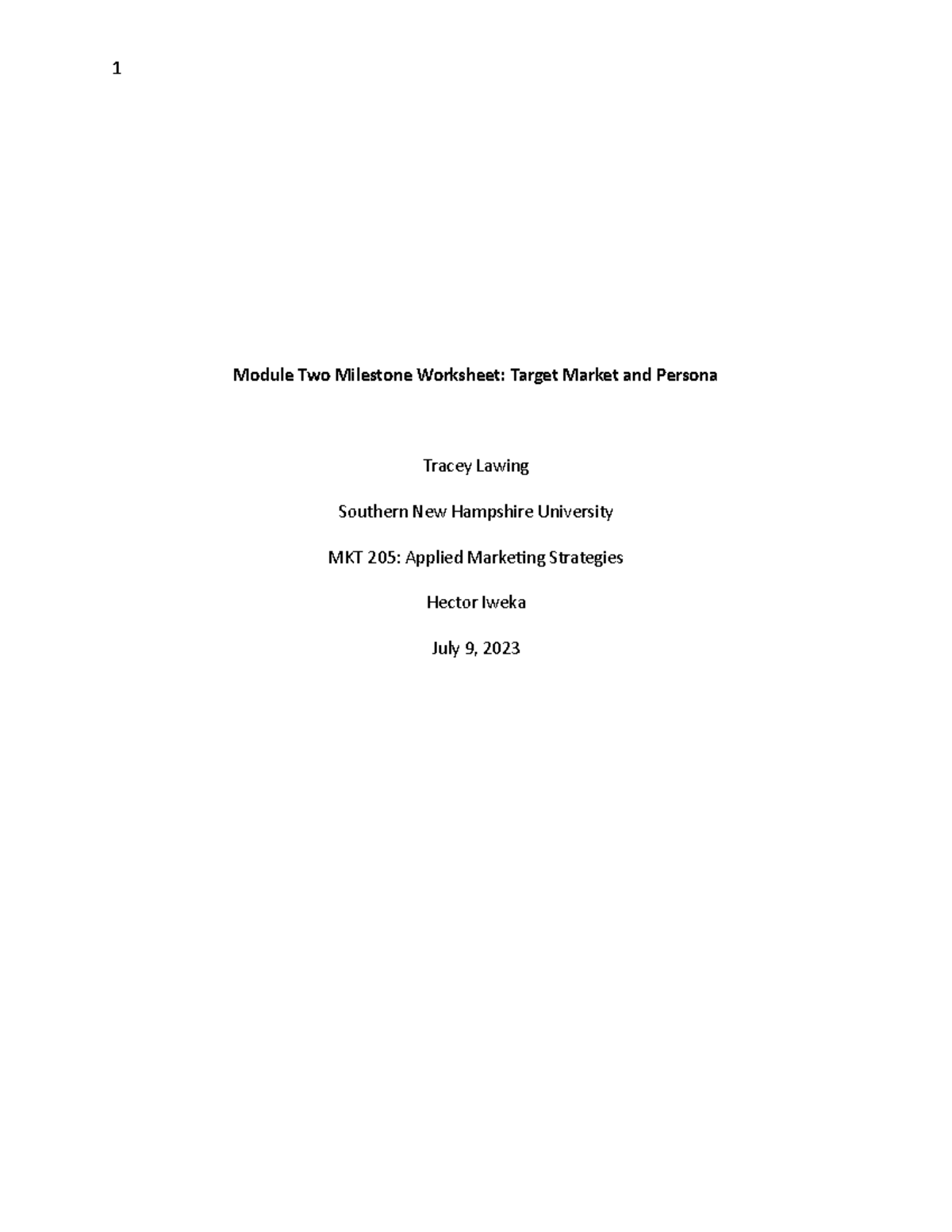 MKT205 Module Two Milestone - Module Two Milestone Worksheet: Target ...