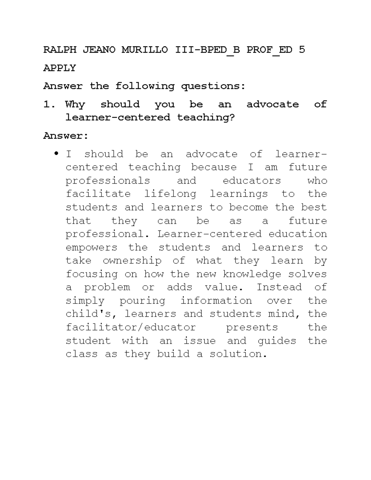 PROF ED 5 ( Apply, Evaluate AND Reflect Ralph Jeano Murillo III BPED B ...