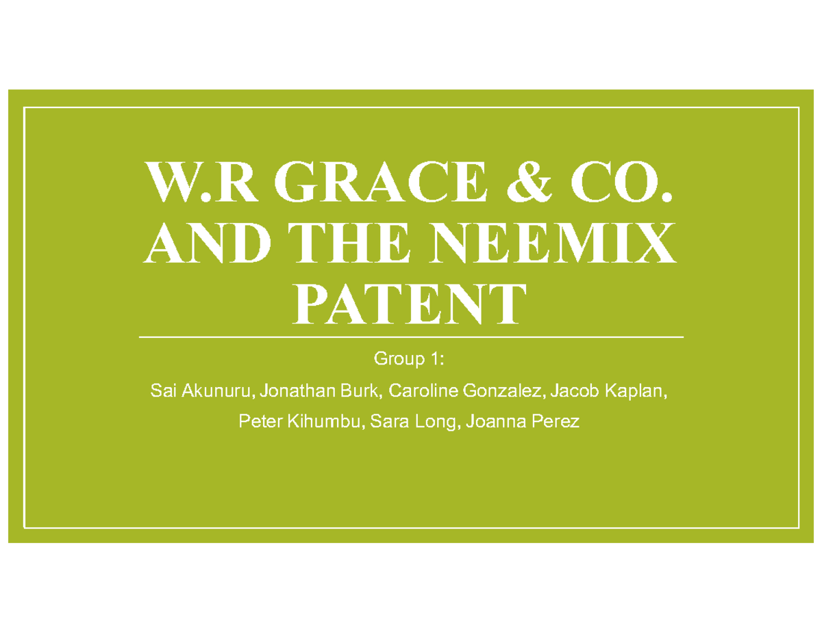 Group I - WR Grace & THE Neemix CASE Presentation 14216 - W GRACE CO ...