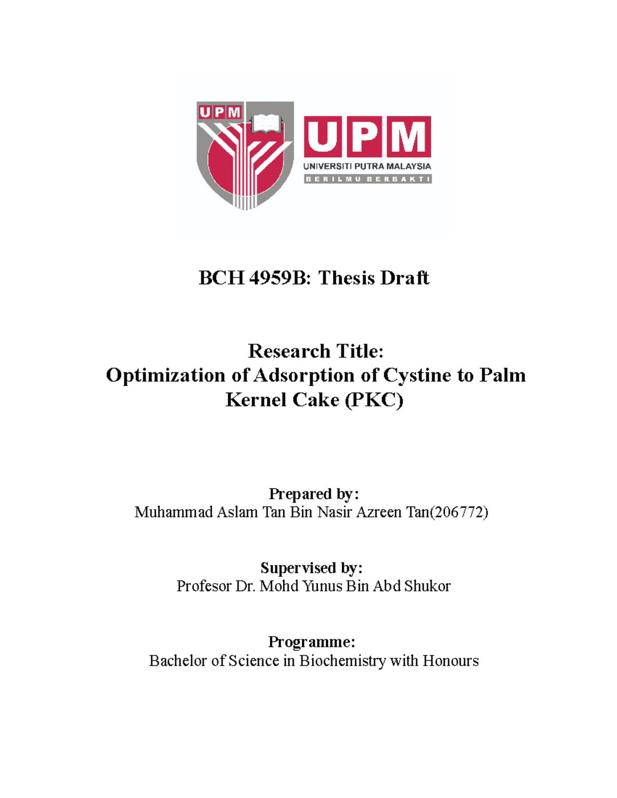 Thesis Draft - Summary Falsafah - BCH 4959B: Thesis Draft Research Title: Optimization of ...