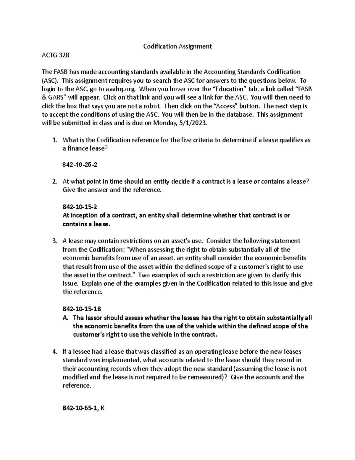 Codification assignment - Codification Assignment ACTG 328 The FASB has made accounting ...