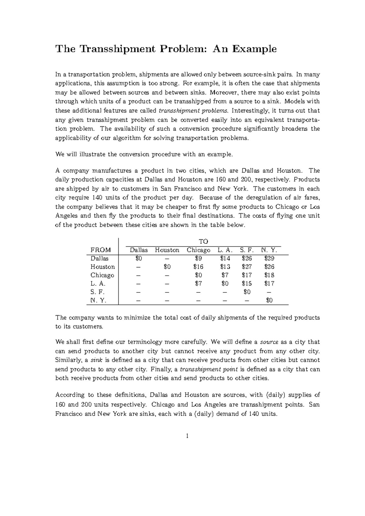 TP6-Transshipment - The Transshipment Problem: An Example In a transportation problem, shipments ...