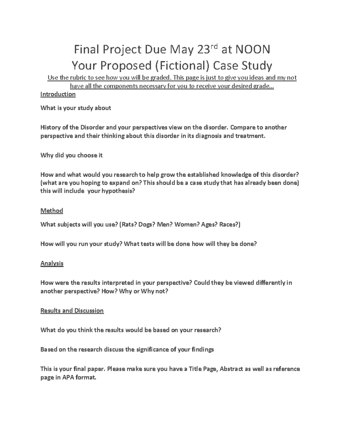 Fictionalcasestudy - Case study - Final Project Due May 23 rd at NOON ...