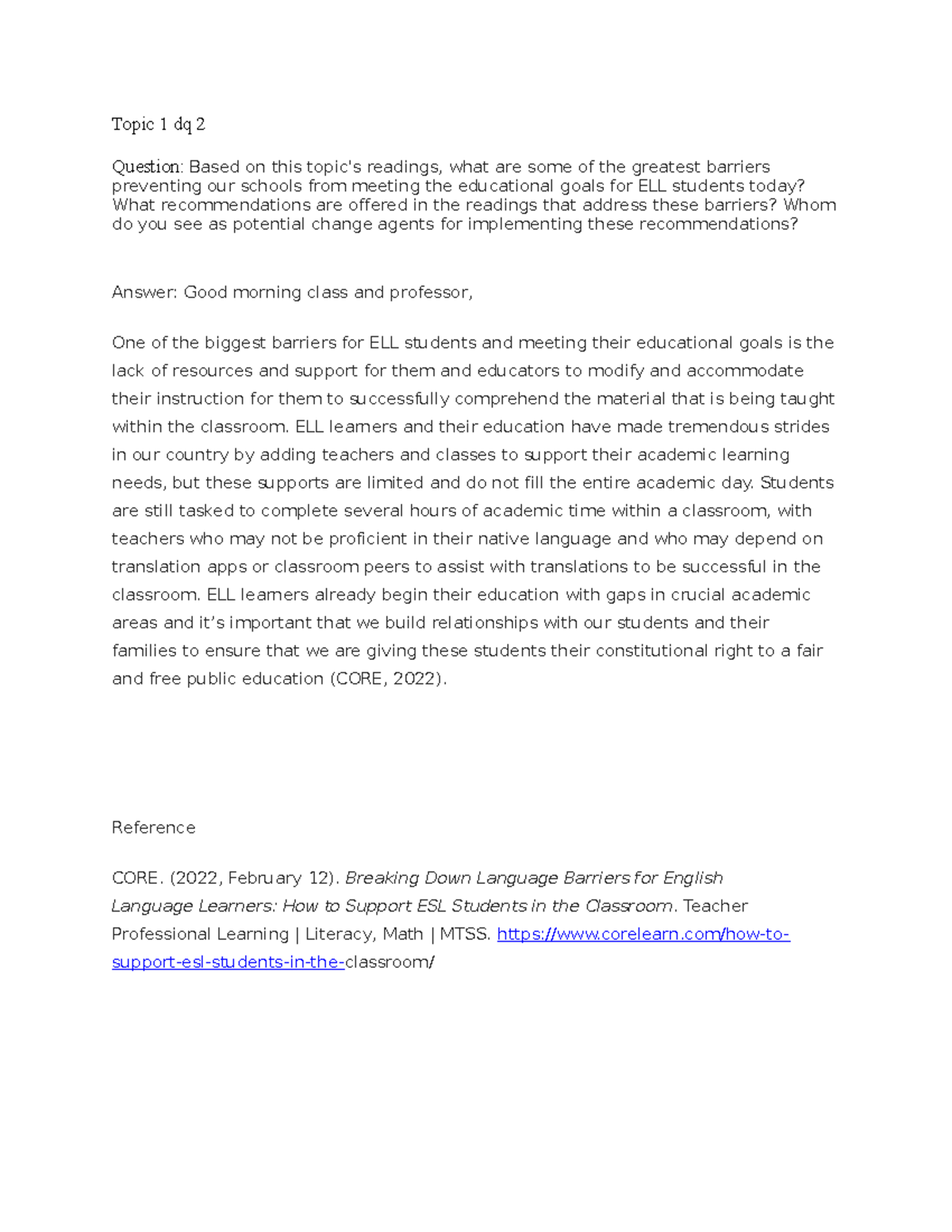 Topic 1 dq 2 - DQs - Topic 1 dq 2 Question: Based on this topic's ...