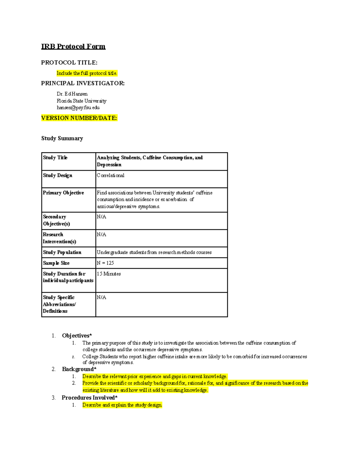psy 3213 Lab activity 8 - IRB Protocol Form PROTOCOL TITLE: Include the ...