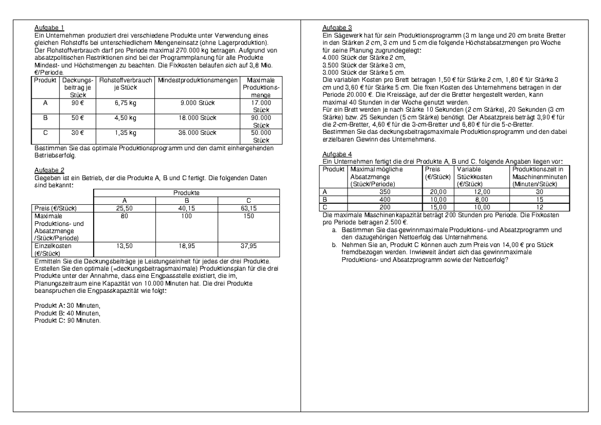 Aufgaben Selbststudium BWL mit Lösung - Aufgabe 1 Ein Unternehmen produziert drei verschiedene ...