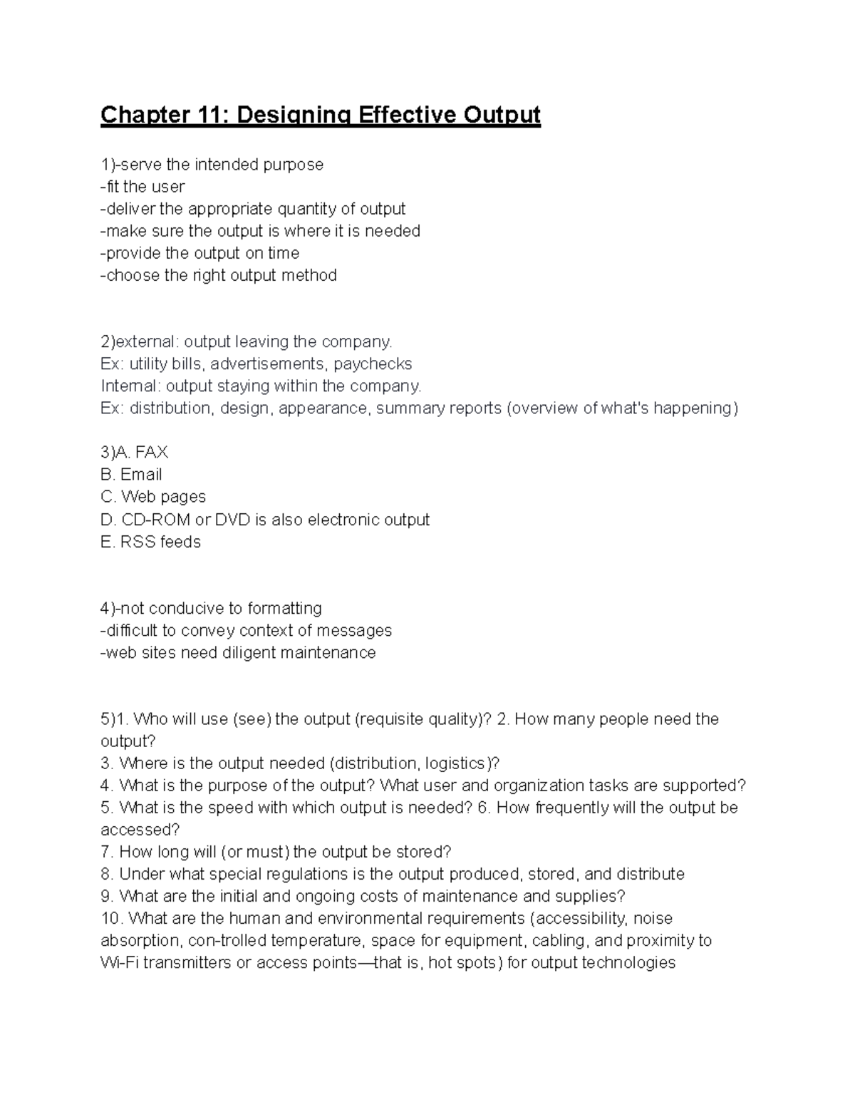 Chapter 11 - Chapter 11: Designing Effective Output 1)-serve the intended purpose -fit the user ...