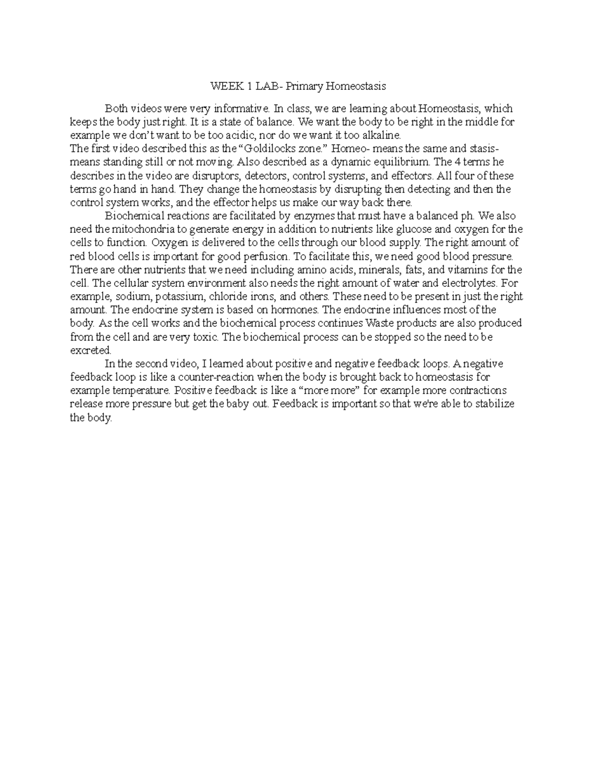 WEEK 1 LAB - assignment - WEEK 1 LAB- Primary Homeostasis Both videos were very informative. In ...