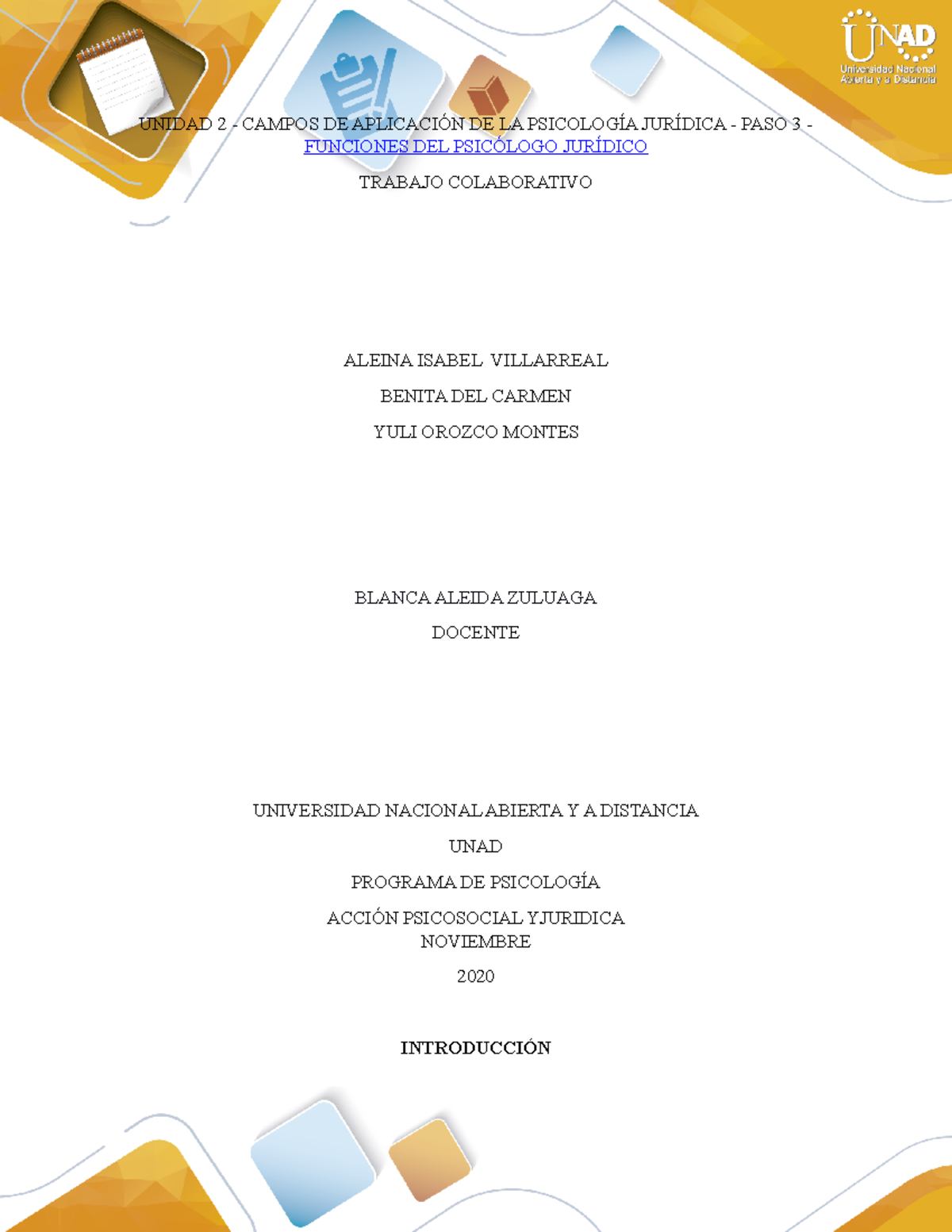 Compilado grupal, unidad 2 paso 3 accion psicosocial y juridica - UNIDAD 2 CAMPOS DE APLICACIÓN ...