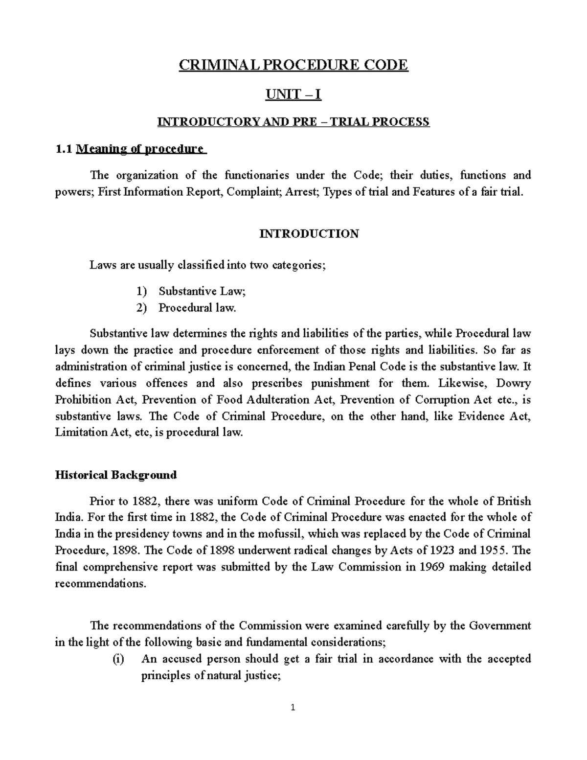 Criminal Procedure Code Lecture Notes CRIMINAL PROCEDURE CODE UNIT