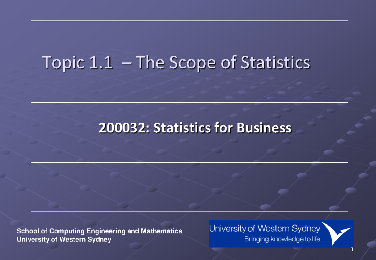 Satistics for Business - Lecture 1 - Topic 1 The Scope of Statistics ...