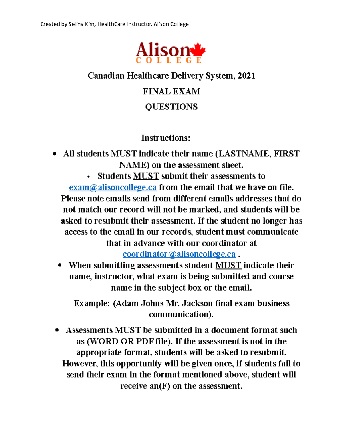 Final EXAM Answer KEY - mandatory - Canadian Healthcare Delivery System ...