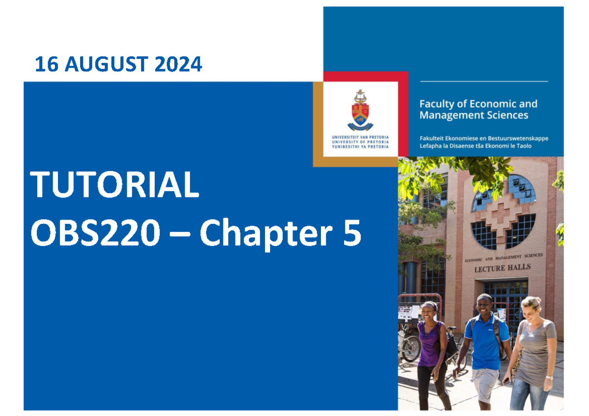 Chapter 5 - Project Management - TUTORIAL OBS220 – Chapter 5 16 AUGUST 2024 Please scan the QR ...