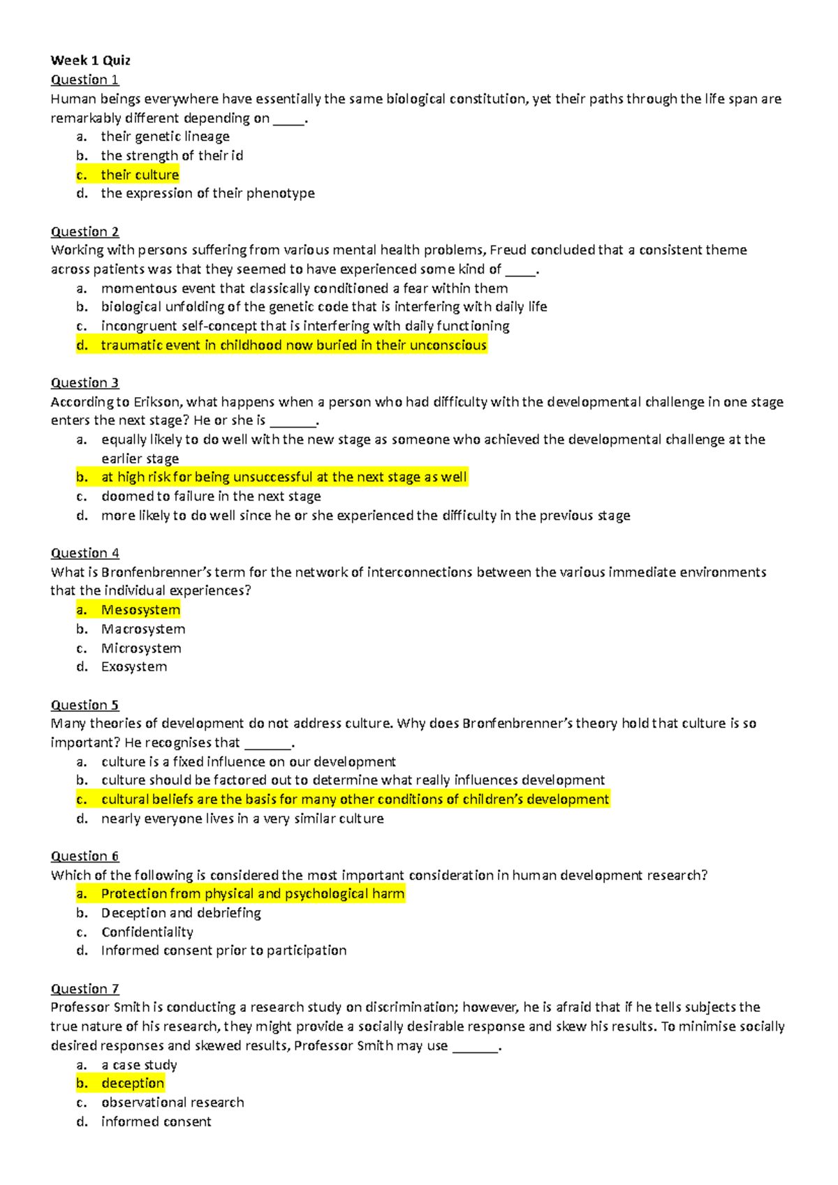 Developmental Psych Week 1-10 Quiz - Week 1 Quiz Question 1 Human beings everywhere have ...