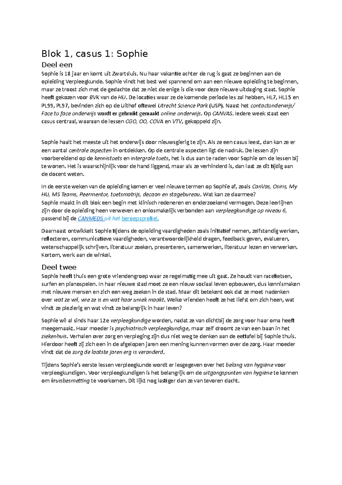 Casus 1 Sophie 2021 hoge school Utrecht blok 1 - Blok 1, casus 1: - Studeersnel