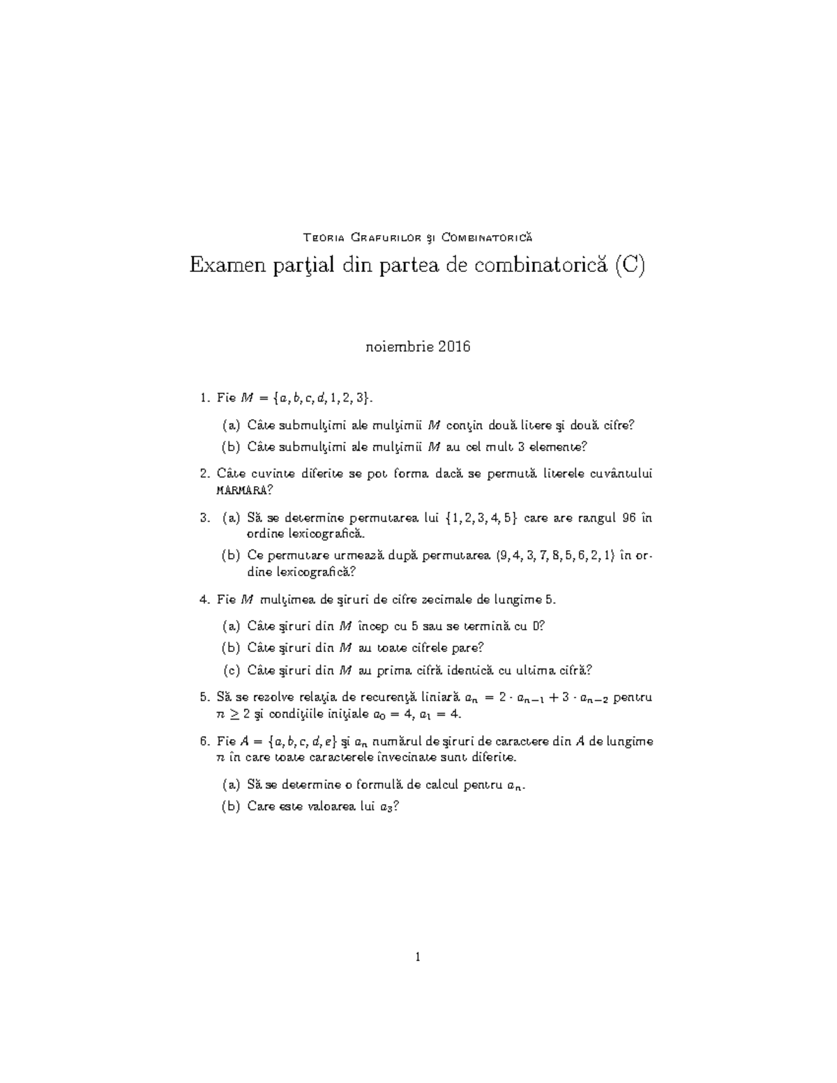 combinatorica, recapitulare etc etc etc etc - Teoria Grafurilor s ̧i Combinatorica ̆ Examen part ...