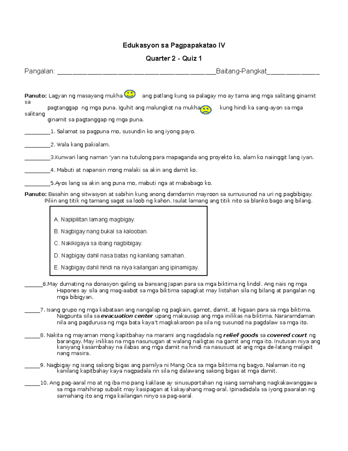ESP 4 - ACADEMIC PUPOSES - Edukasyon sa Pagpapakatao IV Quarter 2 - Quiz 1 Pangalan: - Studocu