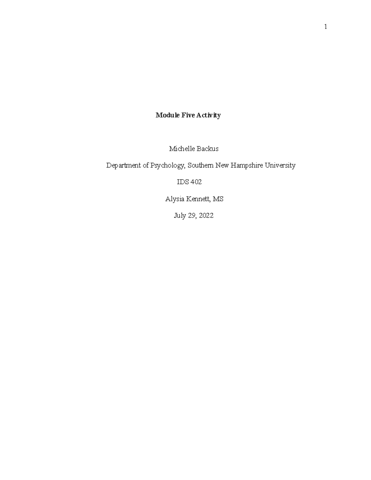 IDS 402 Module Five Activity - Module Five Activity Michelle Backus ...