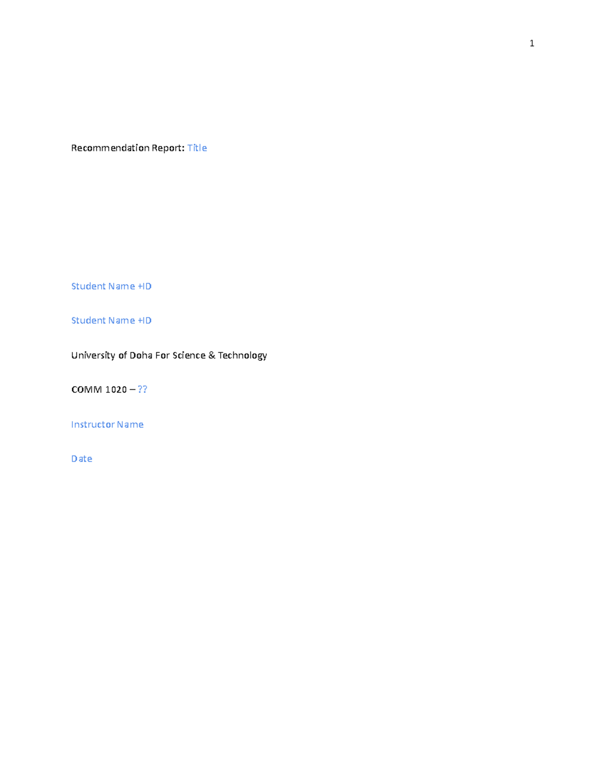 Comm 1020 Recommendation Report Template - Recommendation Report: Title Student Name +ID Student ...