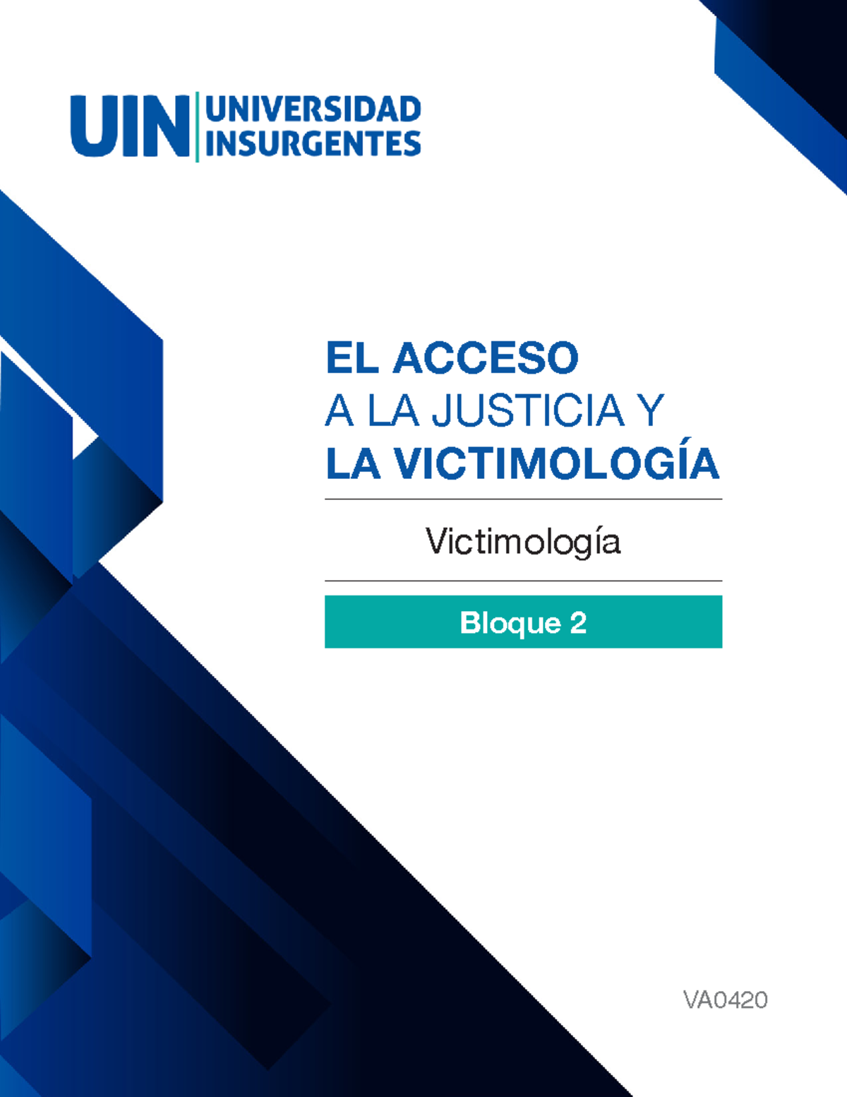 Victimologã A Antologã A Bloque 2 - VA EL ACCESO A LA JUSTICIA Y LA ...