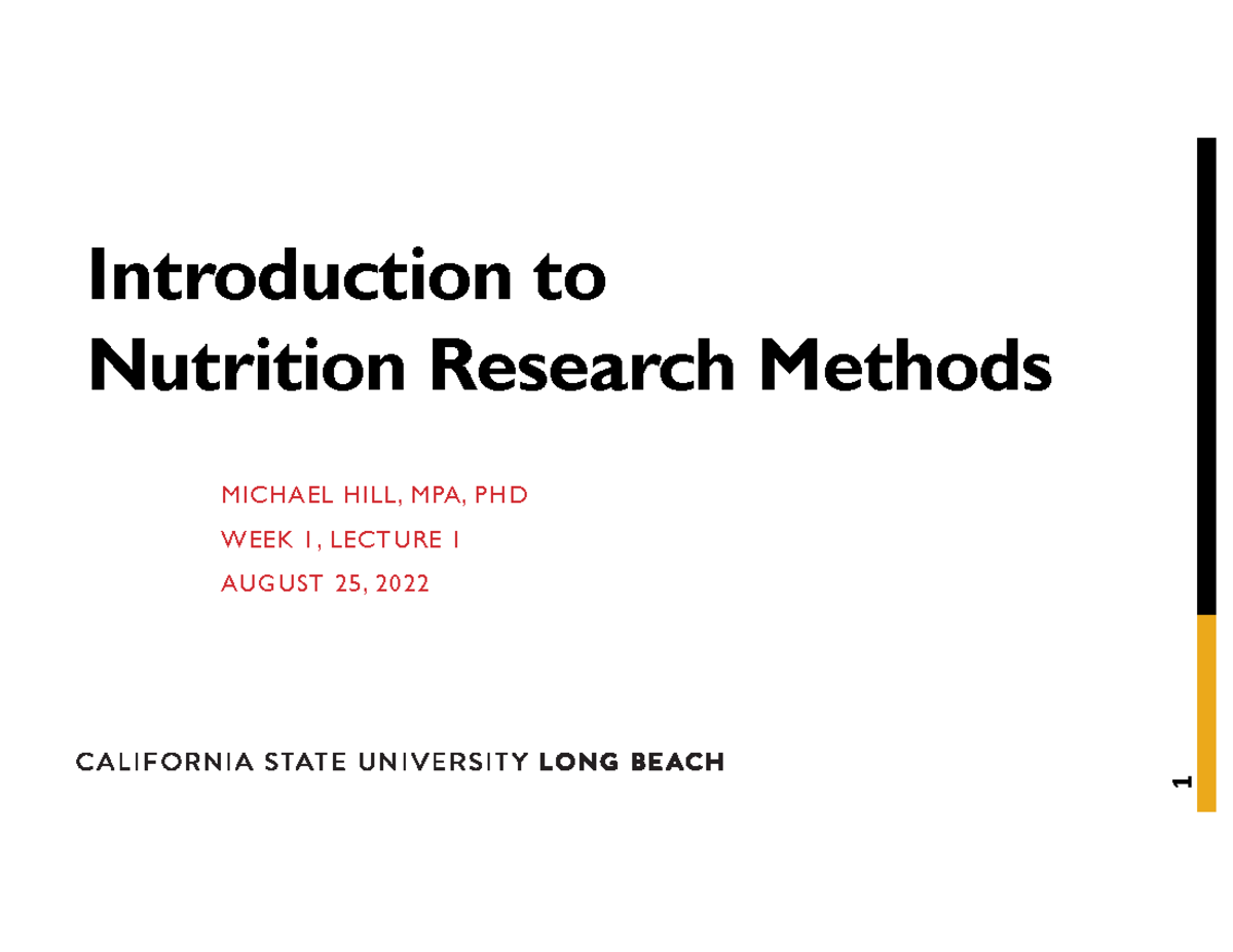 Week1Slides 20220825 - Lecture - Introduction to Nutrition Research ...