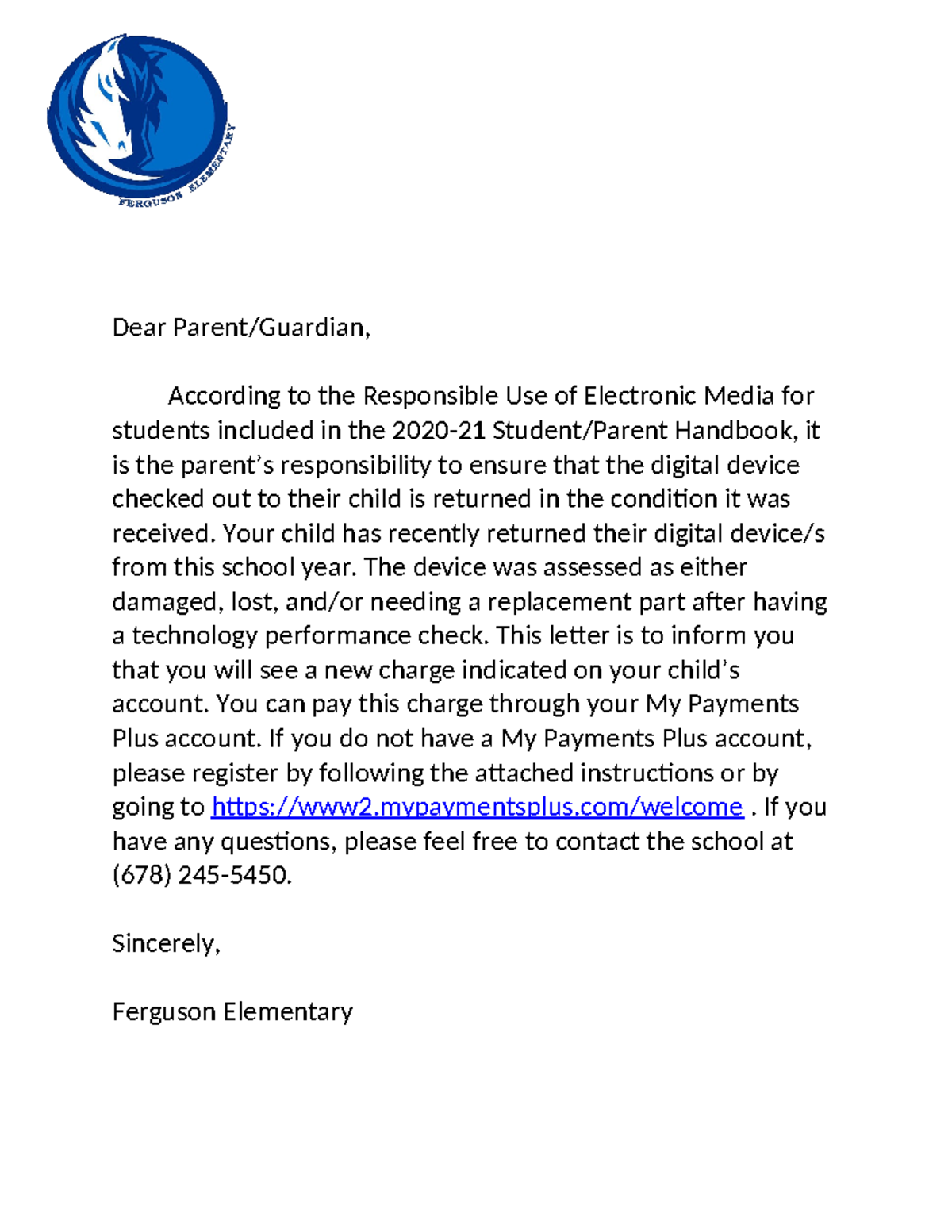 Parent letter damaged devices - Dear Parent/Guardian, According to the ...