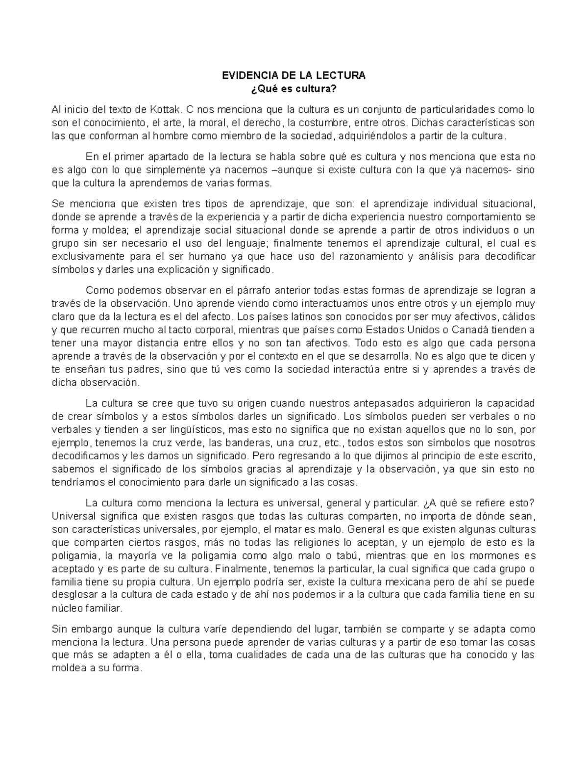 Evidencia DE LA Lectura 1 - EVIDENCIA DE LA LECTURA ¿Qué es cultura? Al ...