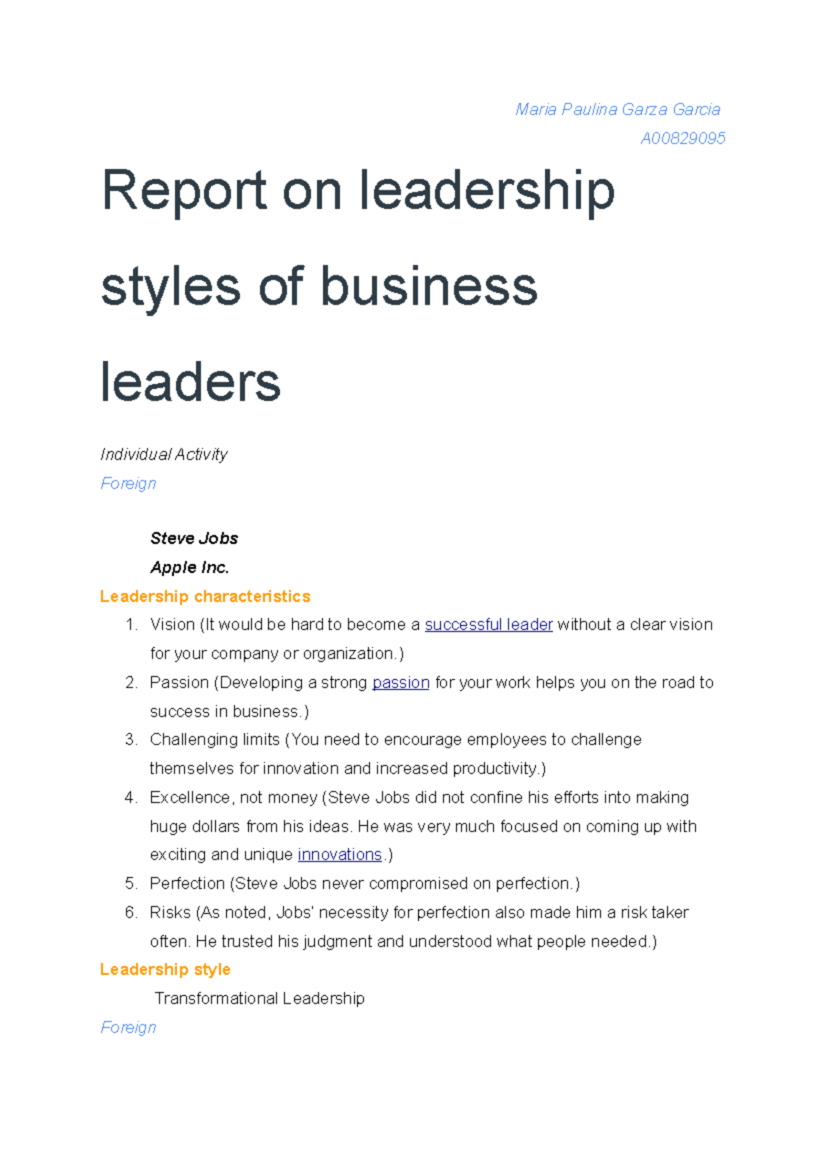 Leadership styles of business leaders - Maria Paulina Garza Garcia A ...