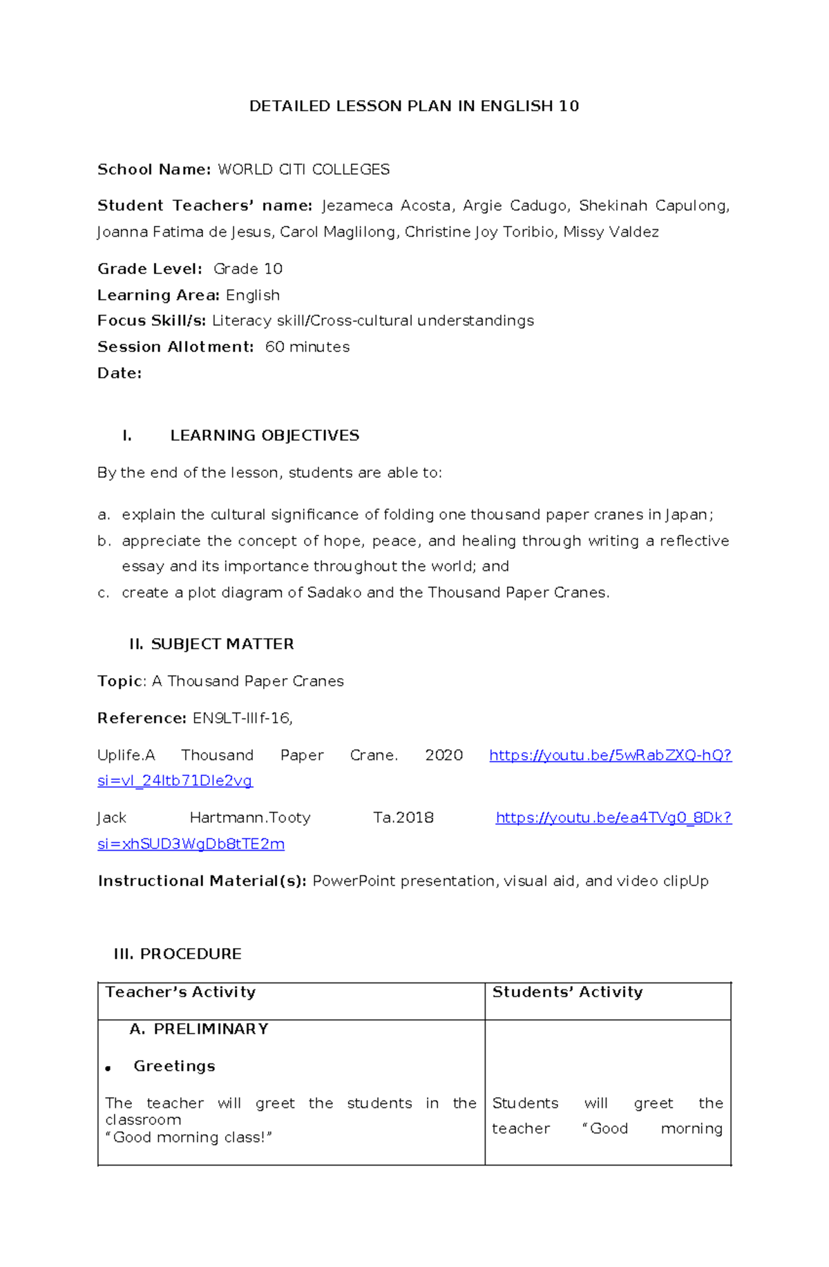 DETAILED LESSON PLAN IN ENGLISH 10 - LEARNING OBJECTIVES By the end of ...