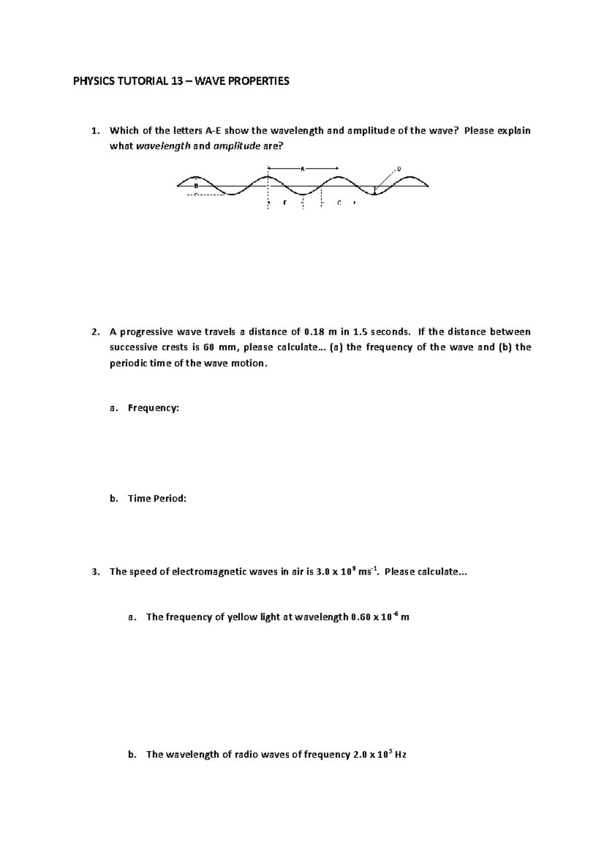 Tutorial 13 - Waves 1 Questions - PHYSICS TUTORIAL 13 – WAVE PROPERTIES ...
