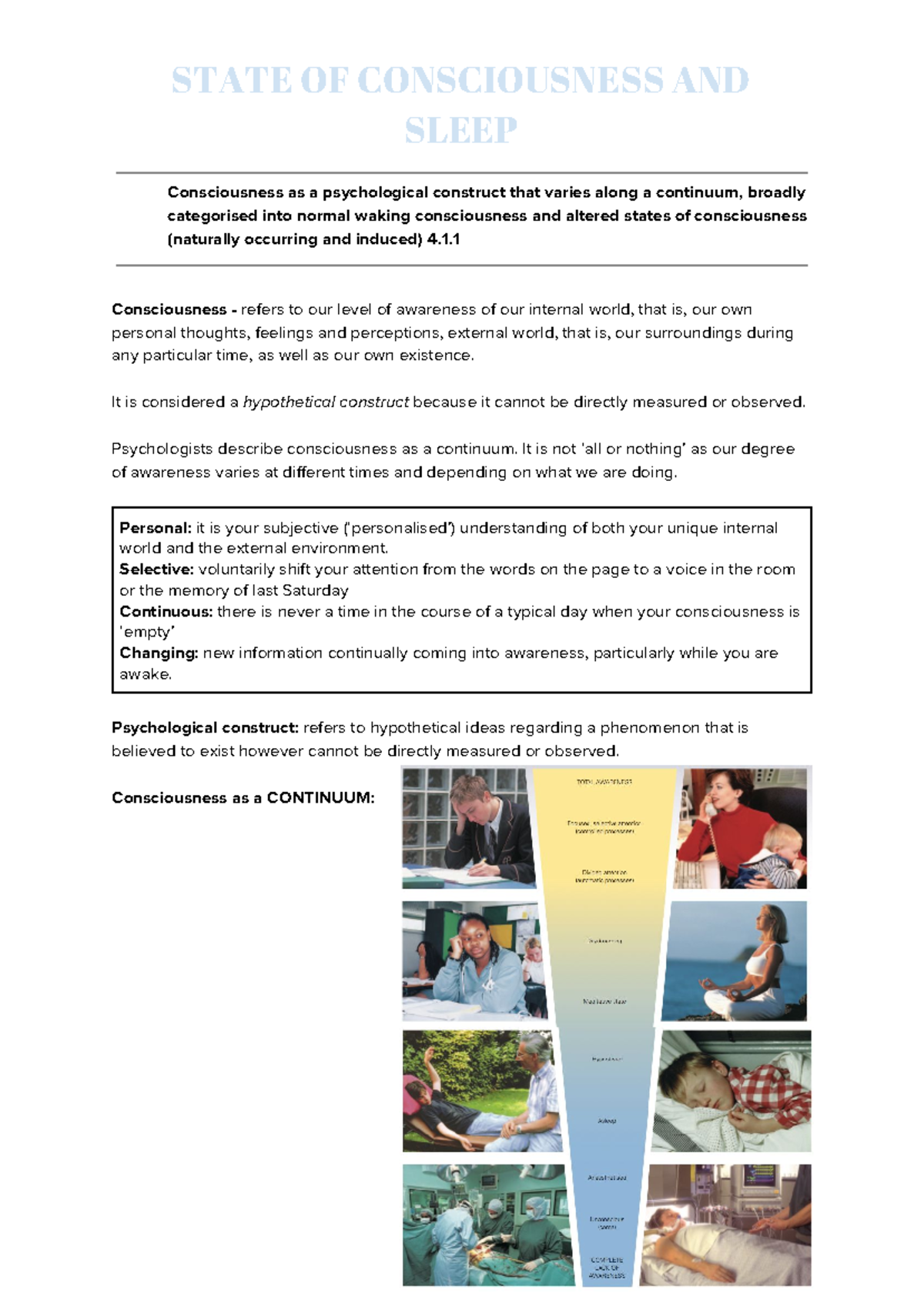 Psychology Unit 4.1 - STATE OF CONSCIOUSNESS AND SLEEP Consciousness as ...