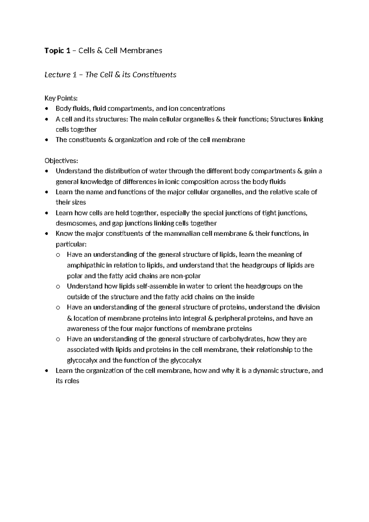 Topic 1 - Cells & Cell Membranes - Topic 1 – Cells & Cell Membranes Lecture 1 – The Cell & - Studocu