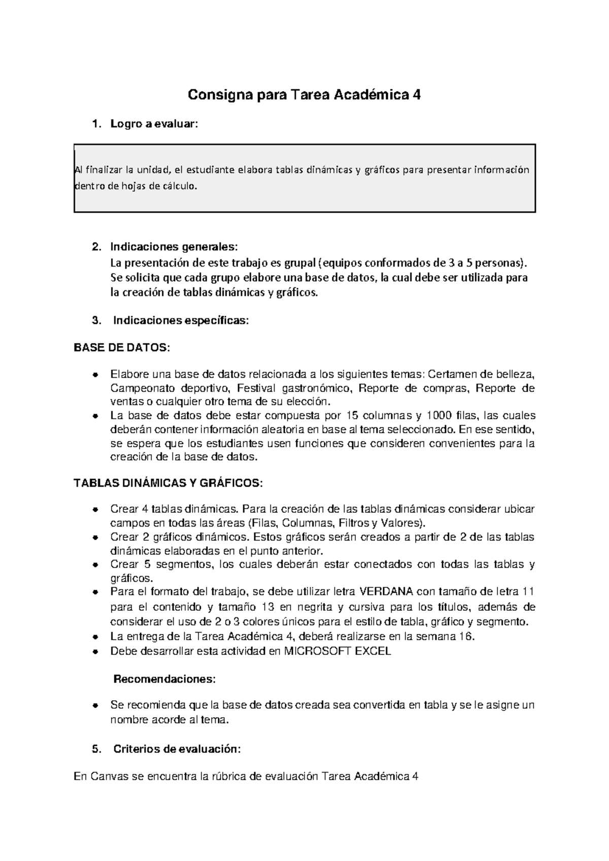 GC AN21 Consigna TA4 22C1M V2-1-1 - Consigna para Tarea Académica 4 1. Logro a evaluar: Al ...