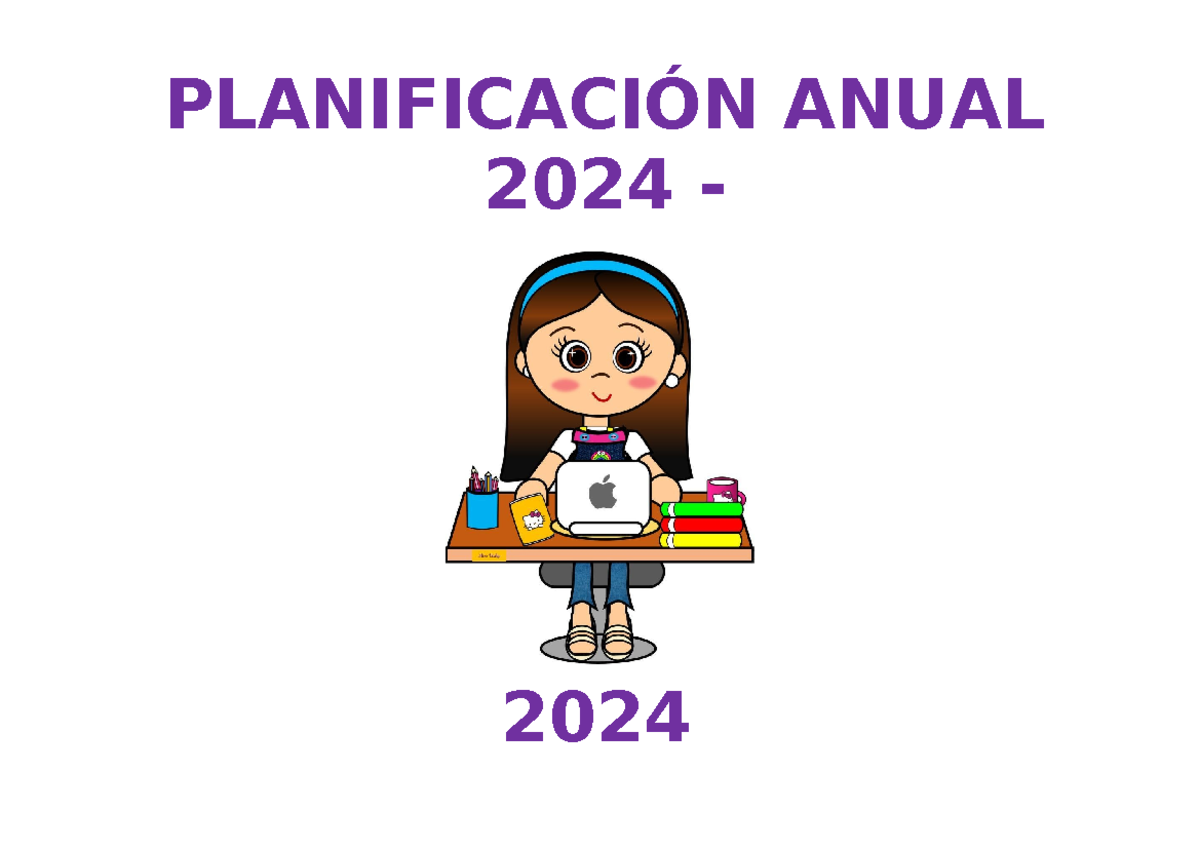 Planificacion Anual 2024 - Inicial 3 AÑOS - PLANIFICACIÓN ANUAL 2024 - 2024 MATRIZ DE ...