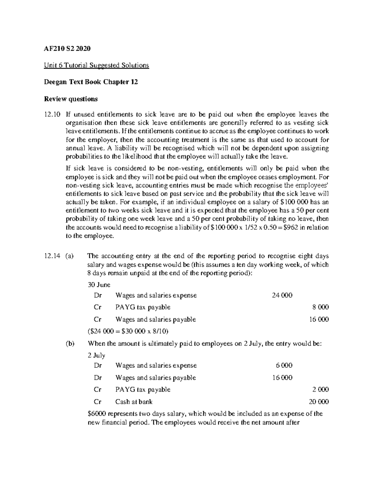 Topic 6 Tutorial Suggested Solutions - AF210 S2 2020 Unit 6 Tutorial ...