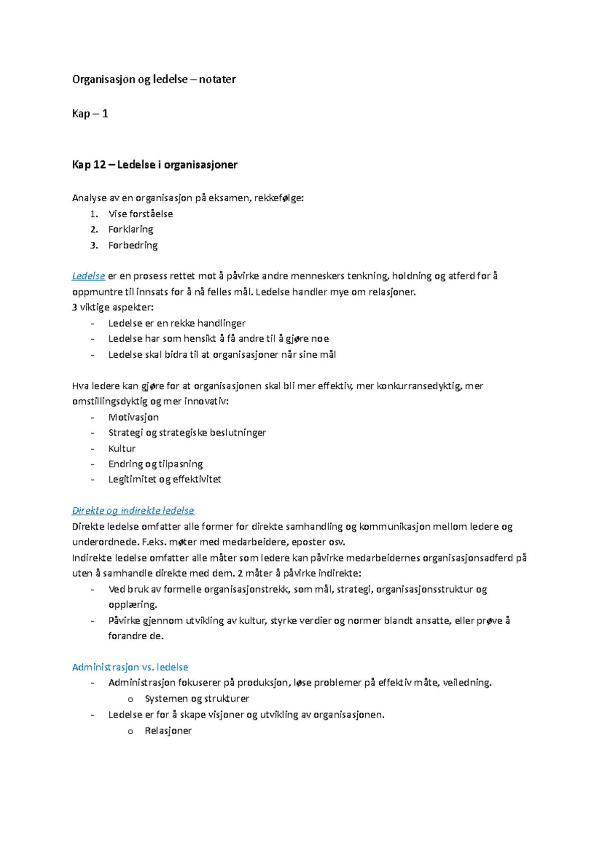 Org notater kap 1 og 2 - Organisasjon og ledelse – notater Kap – 1 Kap 12 – Ledelse i ...