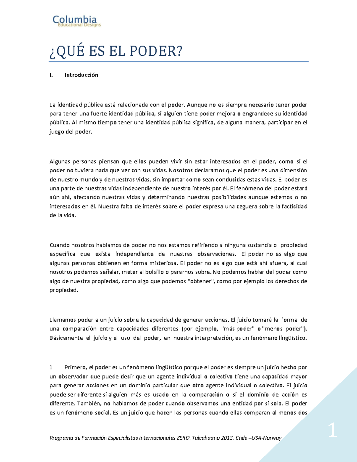 Qué es el poder - ¿QUÉ ÉS ÉL PODÉR? I. IntroducciÛn La identidad p ...