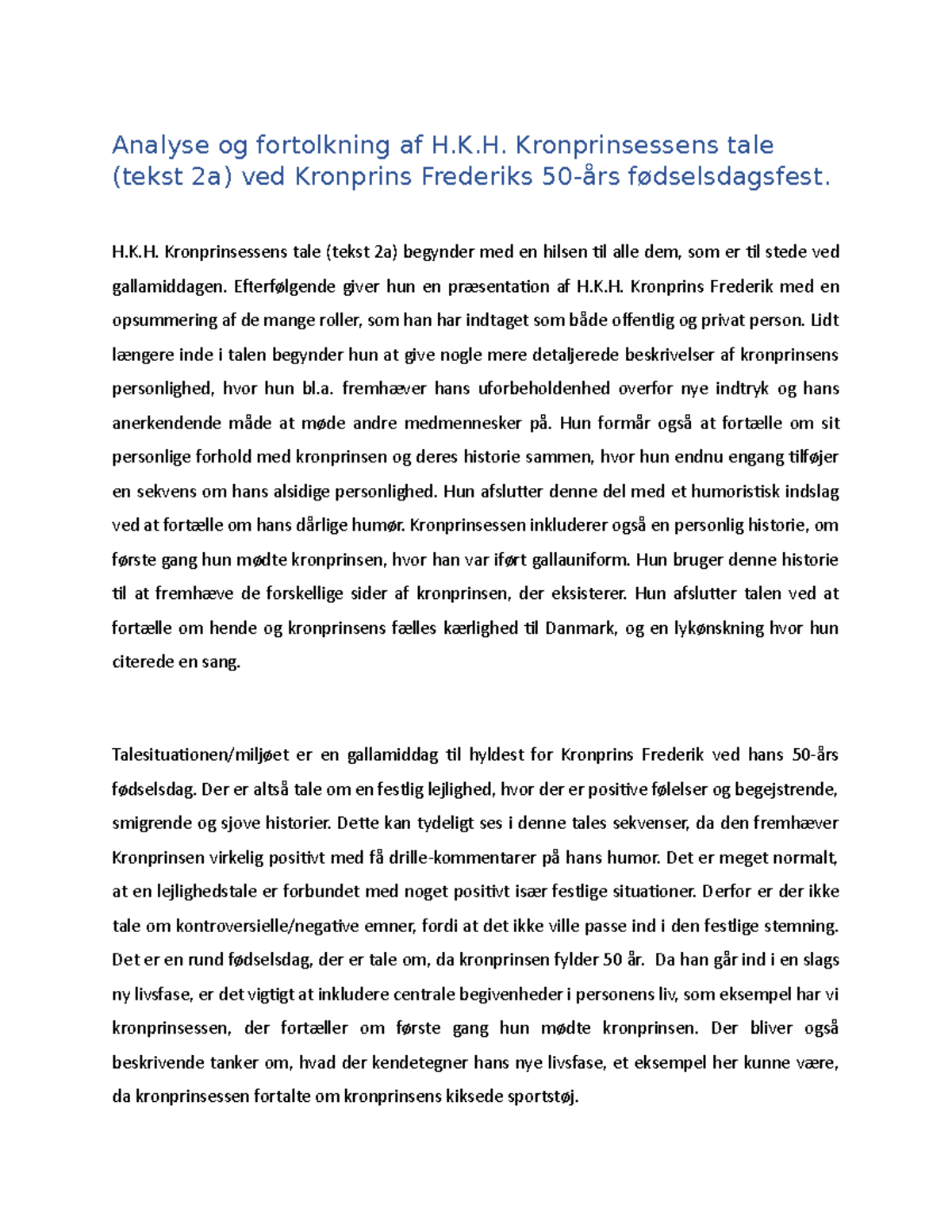 Dansk aflevering 18 maj - Analyse og fortolkning af H.K. Kronprinsessens tale (tekst 2a) ved ...