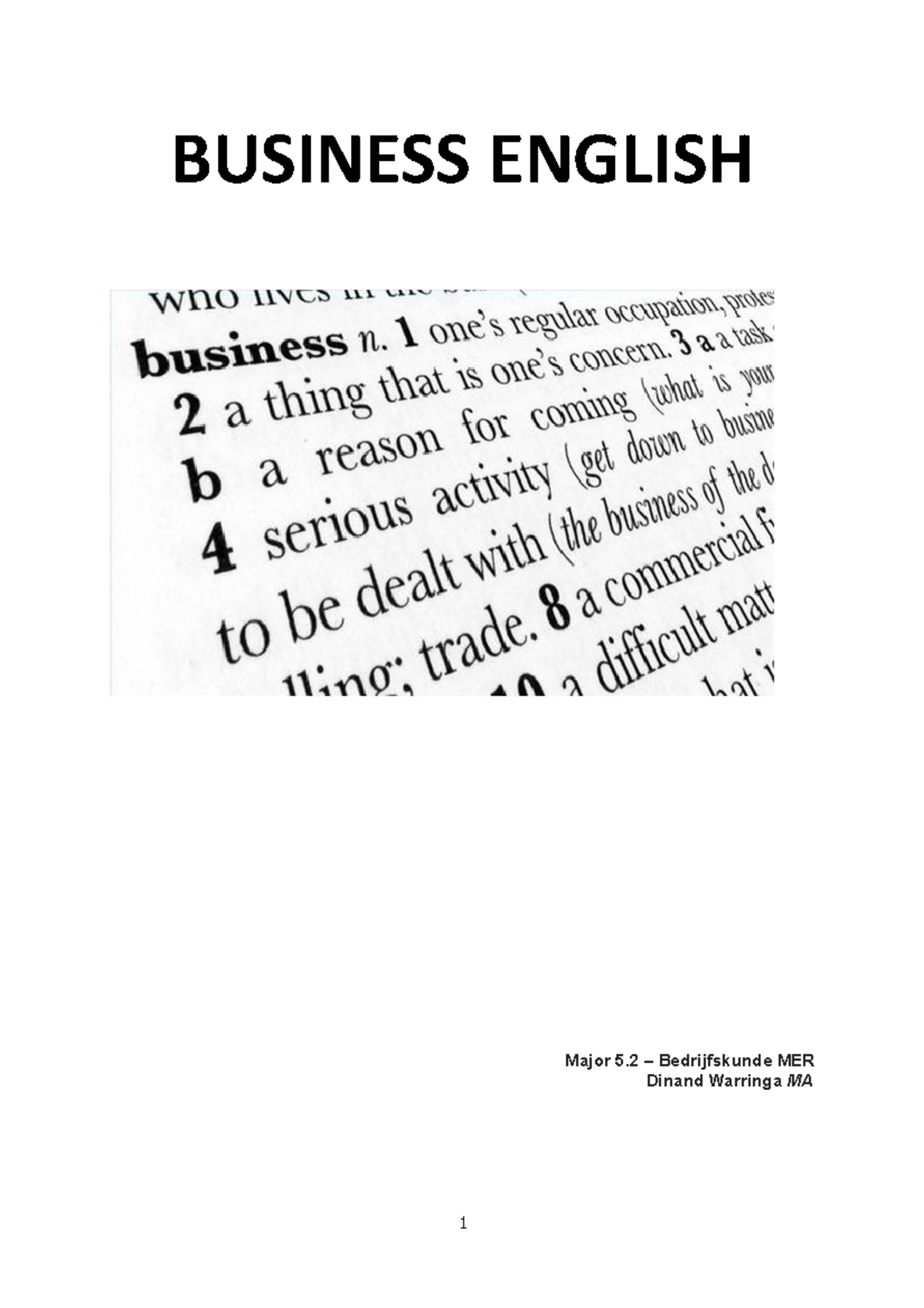 Business English Reader 5 - BUSINESS ENGLISH Major 5 – Bedrijfskunde ...