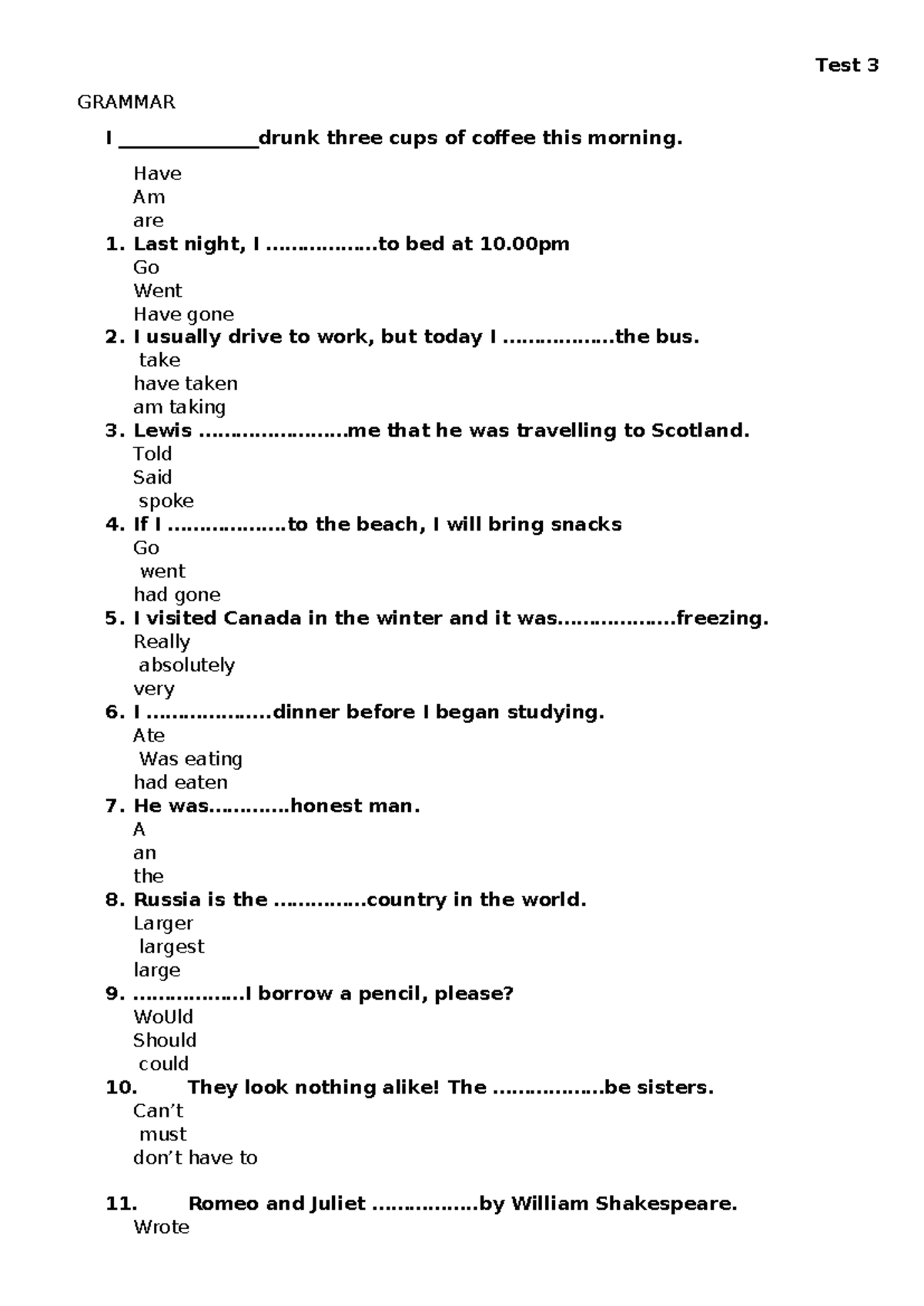 TEST 3 - modelo aptis test - Test 3 GRAMMAR I _______________drunk ...