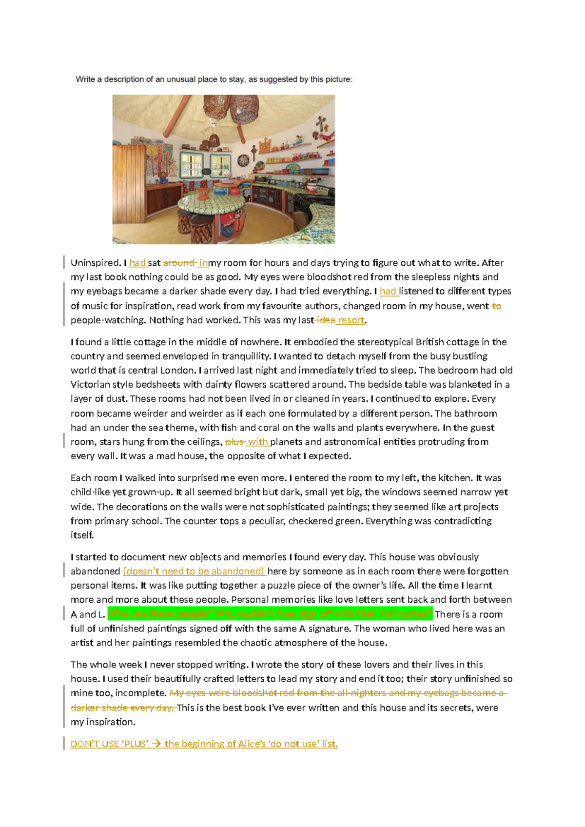 Sad writer weird house creative writing - Uninspired. I had sat around ...
