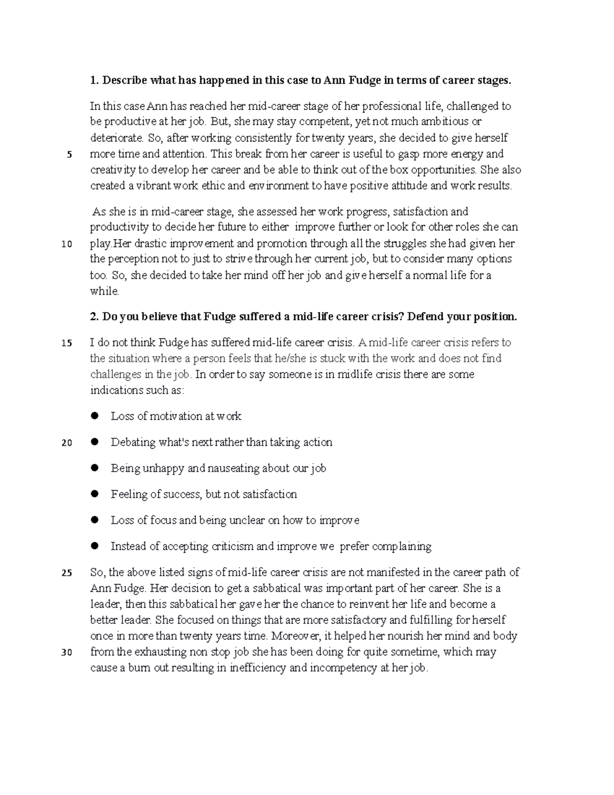 Case Study; Ann Fudge. Business Administration - 1. Describe what has ...