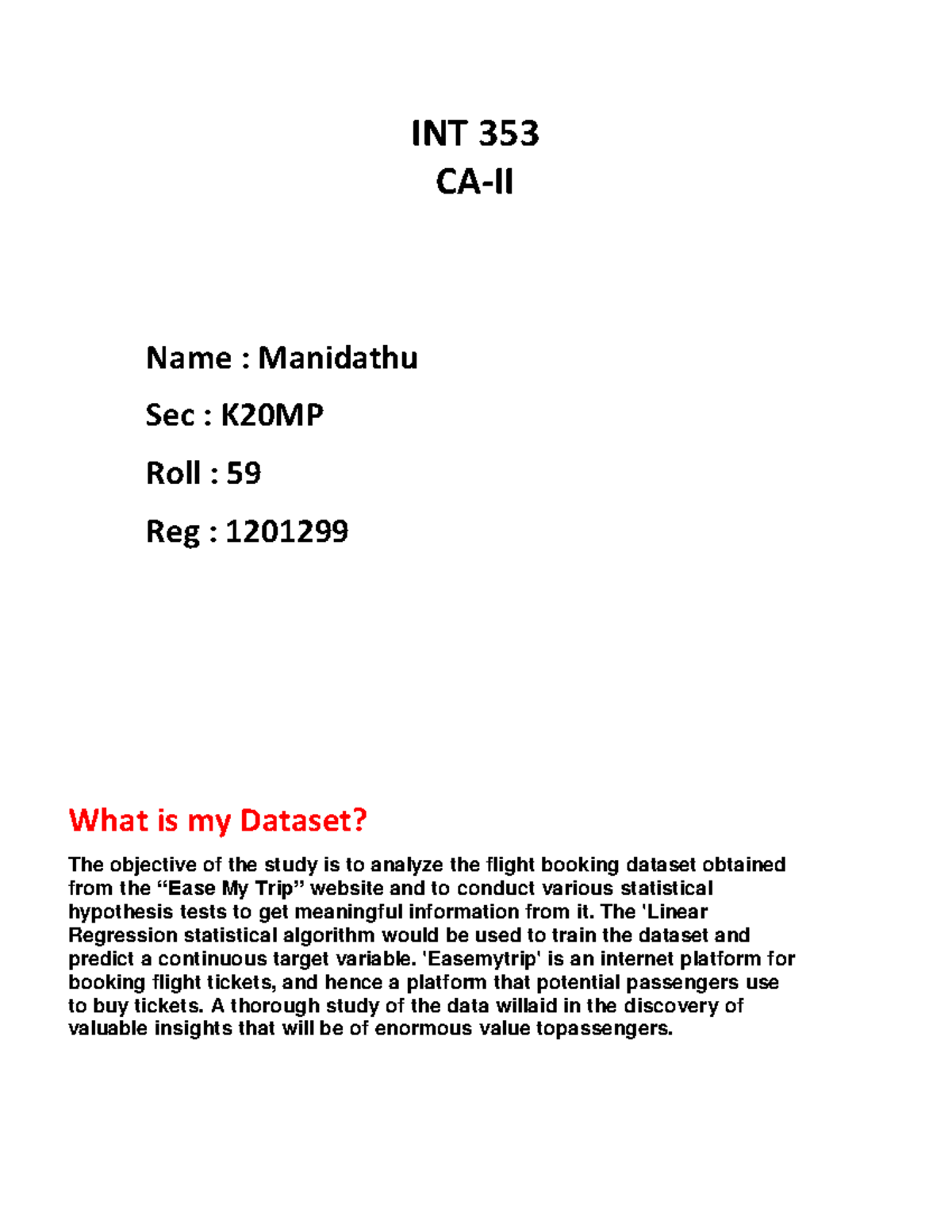 INT 353 Final Report - It is about project - INT 353 CA-II Name : Manidathu Sec : K20MP Roll ...