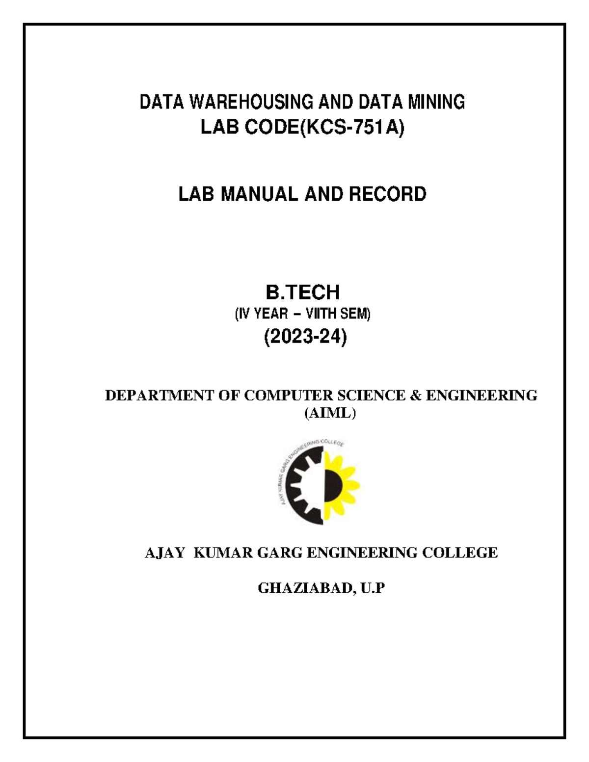 DWDM Lab Manual 2023-24 - DATA WAREHOUSING AND DATA MINING LAB CODE(KCS ...