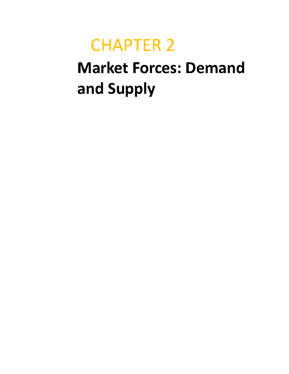 Chapter 2 market forces - CHAPTER 2 Market Forces: Demand and Supply ...