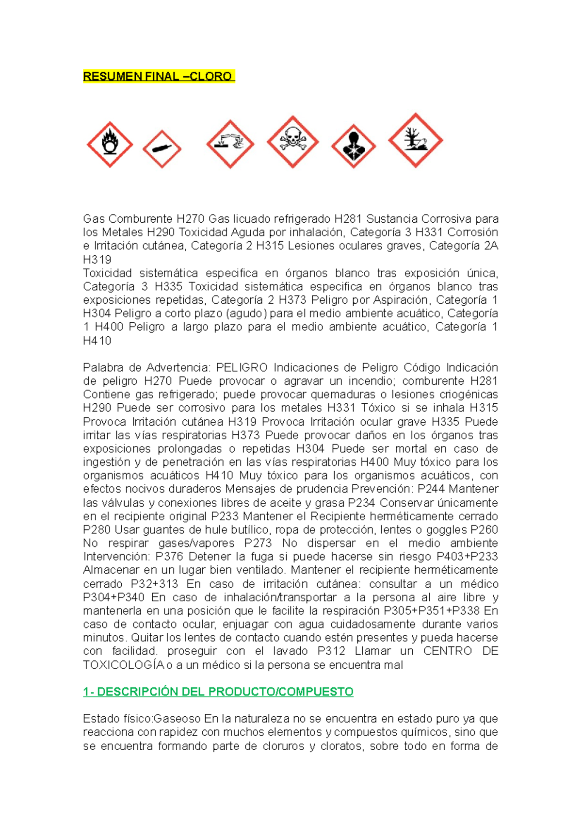 Cloro Resumen Final Química 2020 - RESUMEN FINAL –CLORO Gas Comburente ...