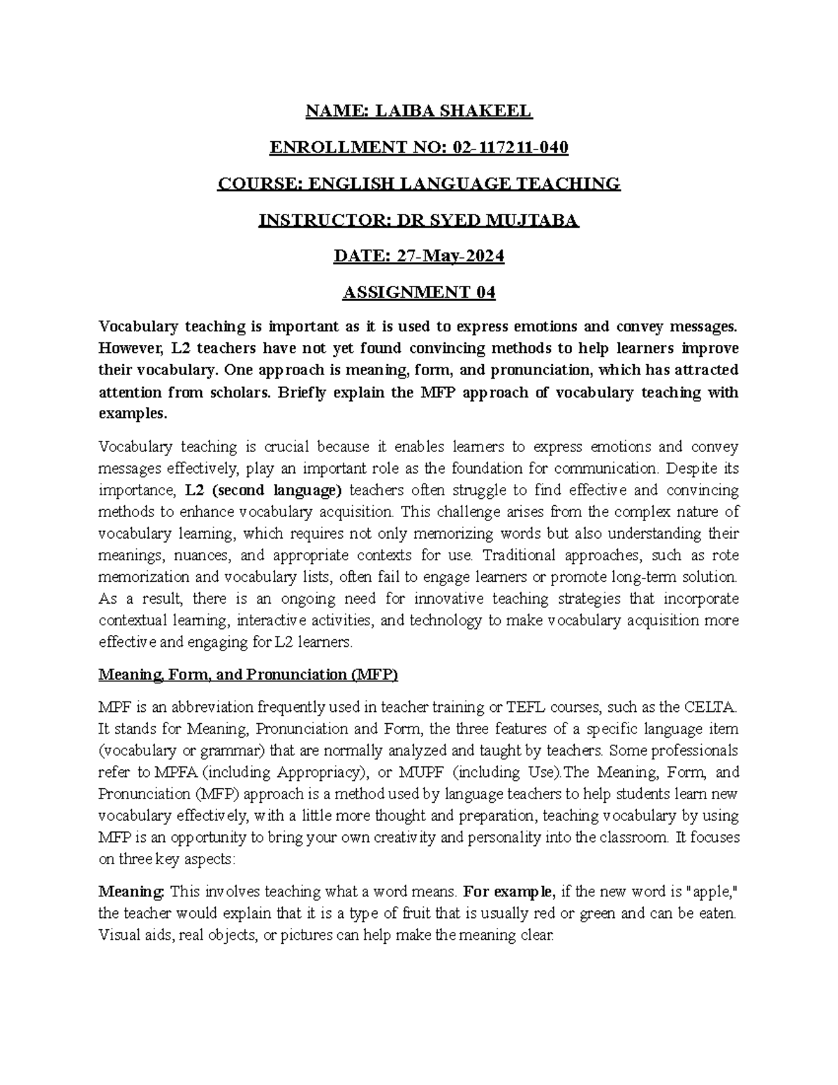 ELT english language teaching - NAME: LAIBA SHAKEEL ENROLLMENT NO: 02-117211- COURSE: ENGLISH ...