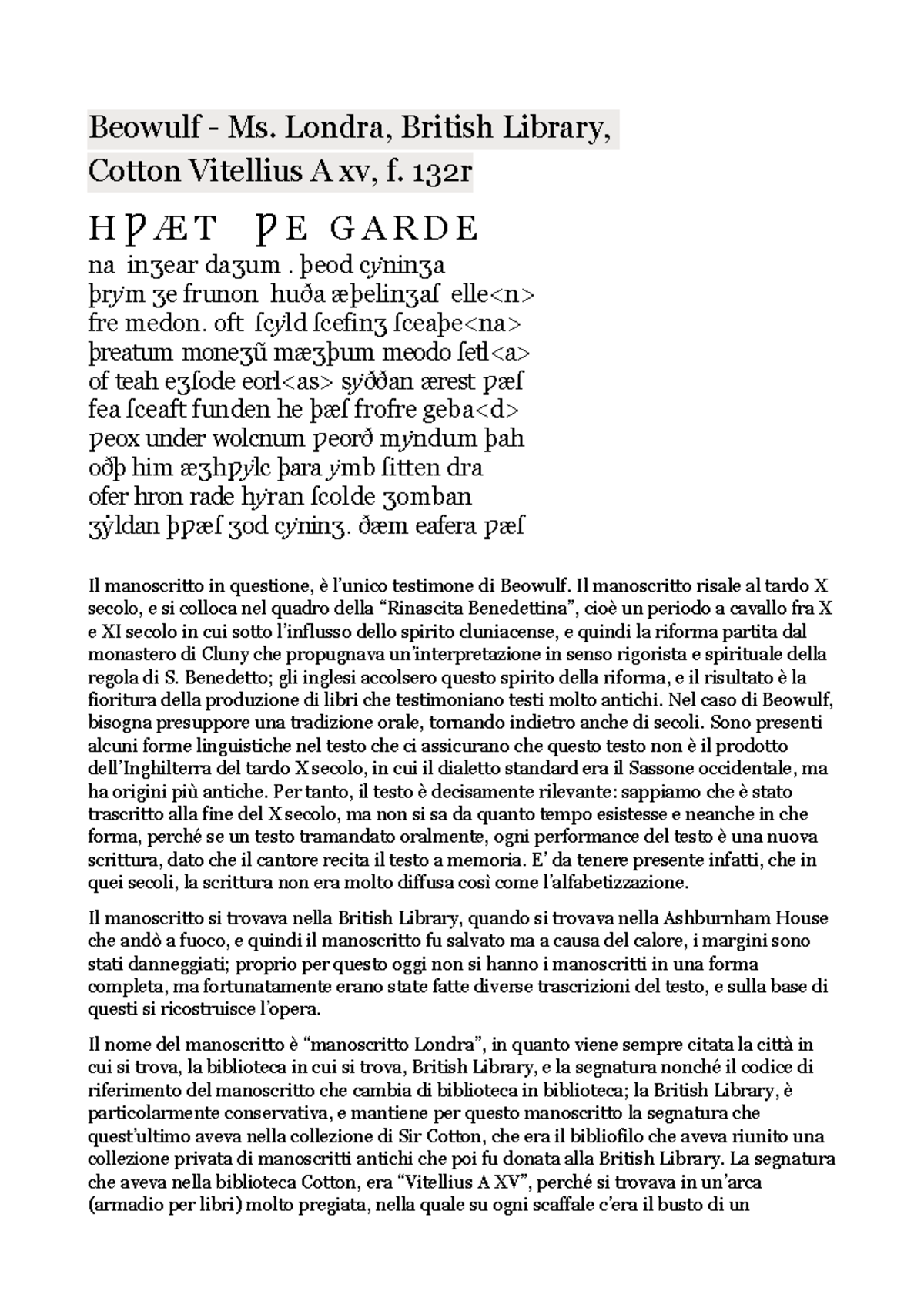 Beowulf - Londra, British Library, Cotton Vitellius A xv, f. 132r HǷÆ T ...